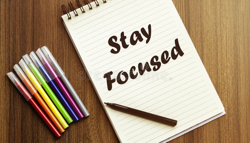 Stay Focused. Your Future Target Searching, a Marker, Pen, Three ...
