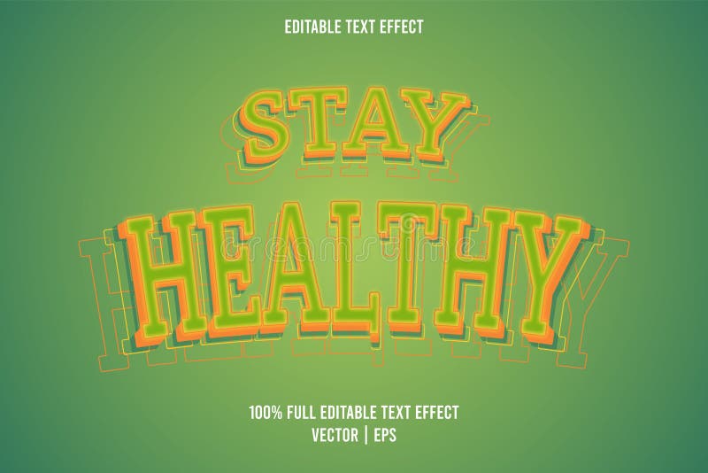 Stay Healthy Editable Text Effect Green, Yellow and Orange Color Stock ...