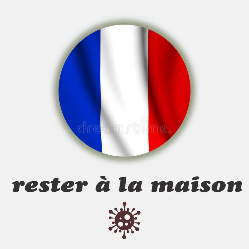 Stay Home Logo in French - Protection from Coronavirus - French Flag ...