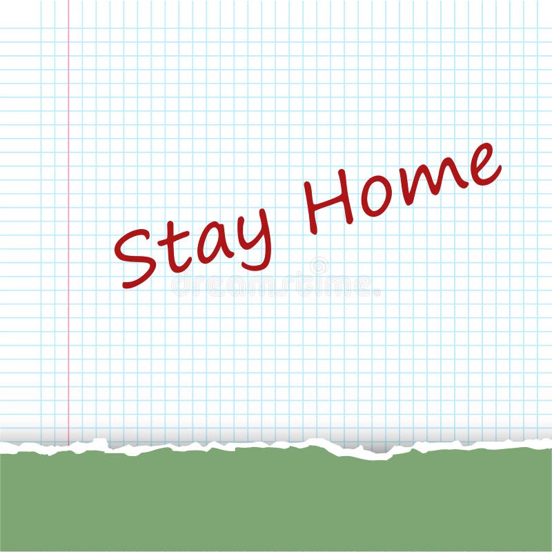 Stay Home Inscription in Red Marker on Notebook. a Sheet of White Paper ...