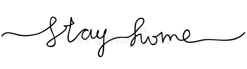 Stay Home Message. Continuous Line Lettering Drawing. Covid-19 ...