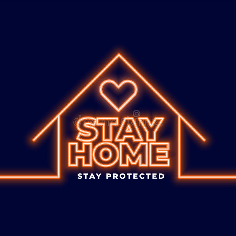 Stay Home and Stay Protected Neon Background Stock Vector ...