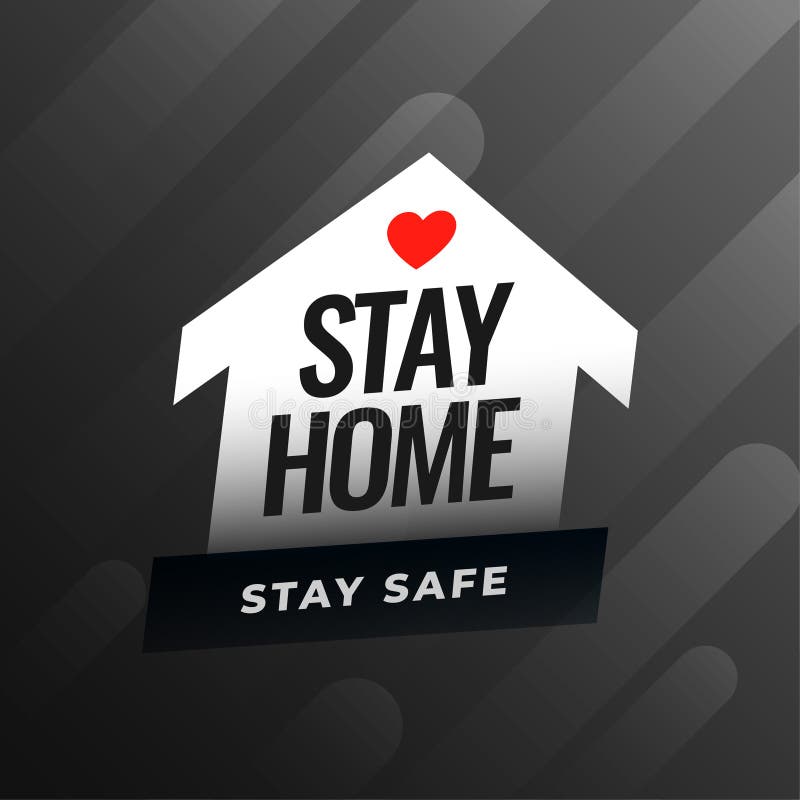Stay Home and Stay Safe Advice Background Stock Vector - Illustration ...