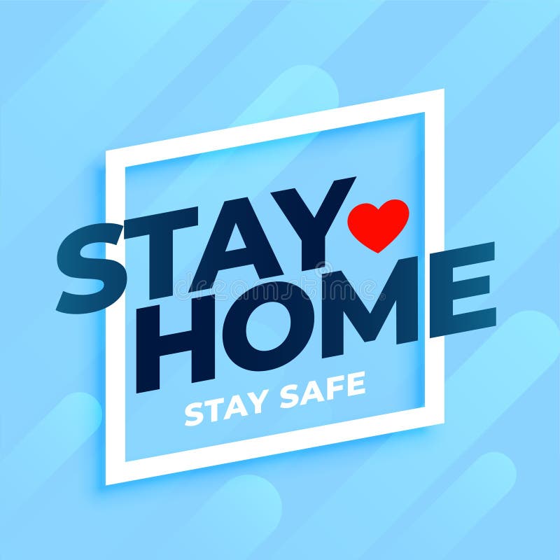 Stay Home Stay Safe Background in Blue Colors Stock Vector ...
