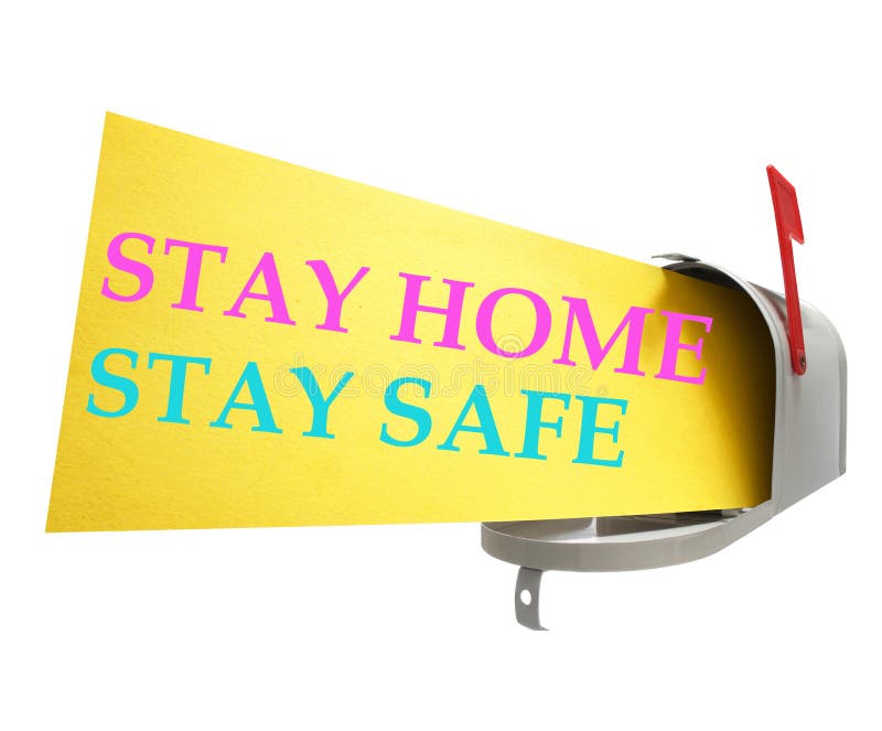 Stay Home Stay Safe Let`s Stop COVID-19. Stock Image - Image of object ...
