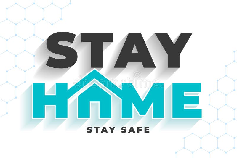 Stay Home Stay Safe Message for Virus Protection Stock Vector ...