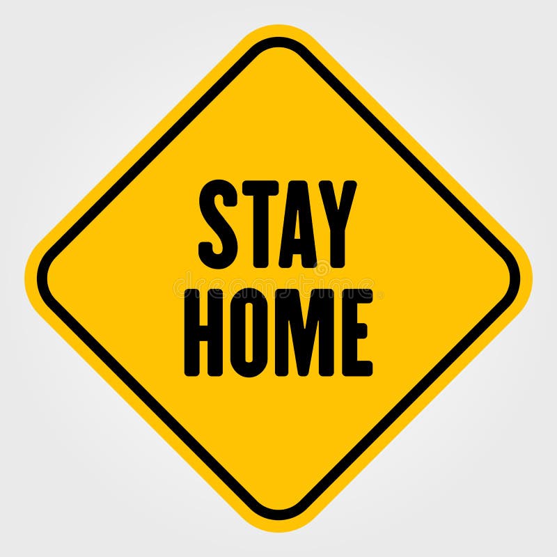 Stay Home Sign Isolated on White Background. Vector Illustration Stock ...