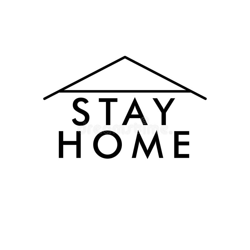 Stay at Home Slogan with House.vector. Stock Illustration ...