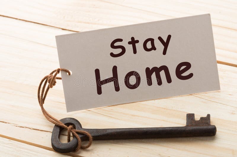 Stay Home - Text on the House Key Label. Self Isolation Quarantine ...