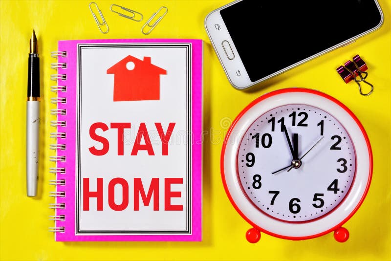 Stay Home-the Text is Written on a Notepad. Backed Up by Personal ...