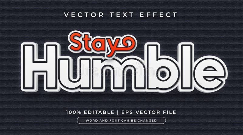 Stay Humble Text Effect Style Stock Vector - Illustration of graphics ...