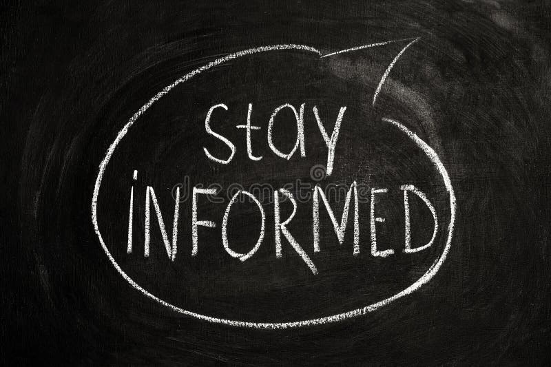Stay Informed Inscription on Blackboard Stock Image - Image of text ...