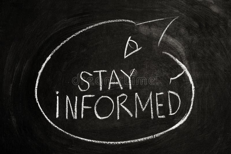 Stay Informed Inscription on Blackboard Stock Photo - Image of message ...