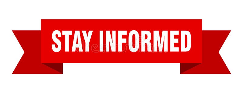 Stay informed ribbon. stock vector. Illustration of vector - 191265017