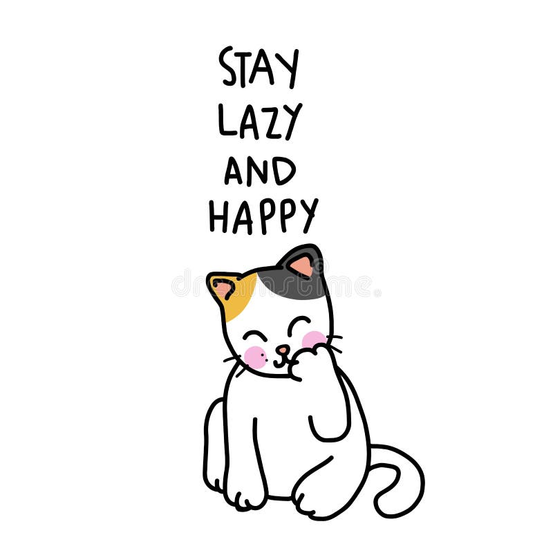 Stay Lazy and Happy Cat Cartoon Illustration Stock Vector ...