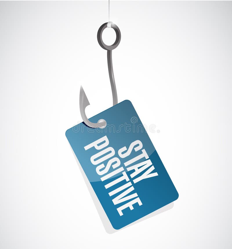 Stay Positive Hook Sign Illustration Design Stock Illustration ...