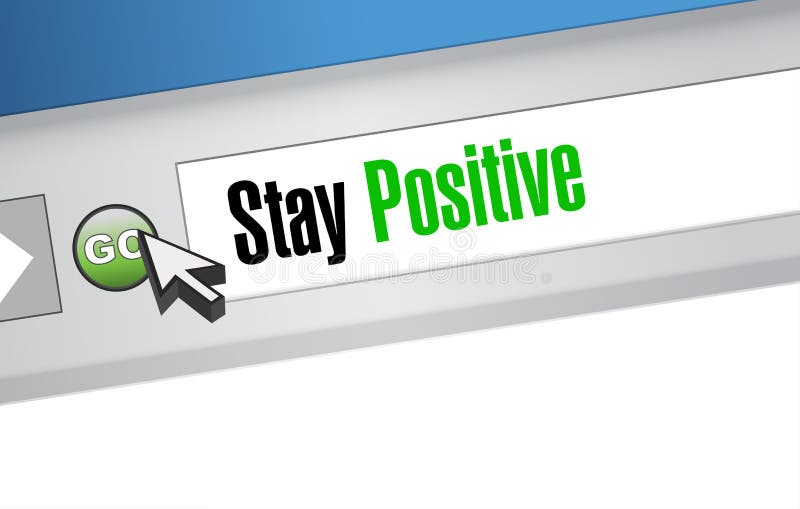 Stay Positive Web Browser Sign Illustration Stock Illustration ...