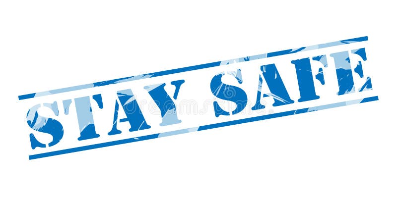 Stay safe blue stamp stock illustration. Illustration of stay - 98291651
