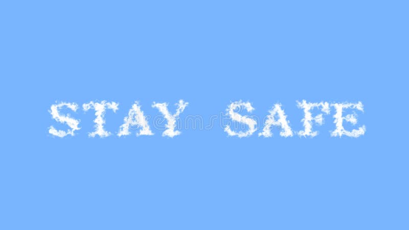 Stay Safe Cloud Text Effect Sky Isolated Background Stock Video - Video ...