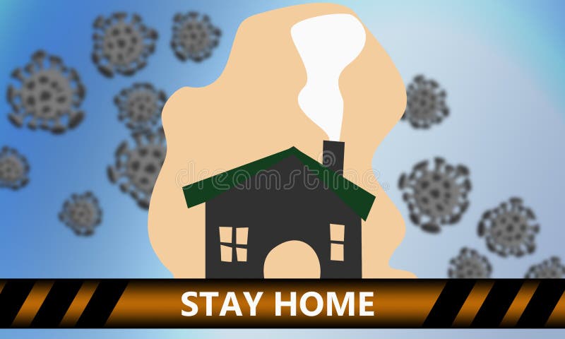 Stay Safe,stay Inside Home.Prevention from Virus Stock Illustration ...