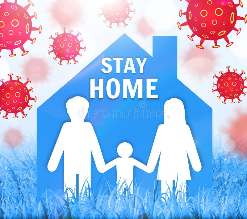 Stay Safe, Stay Inside Home. Save Planet from COVID-19 Coronavirus ...