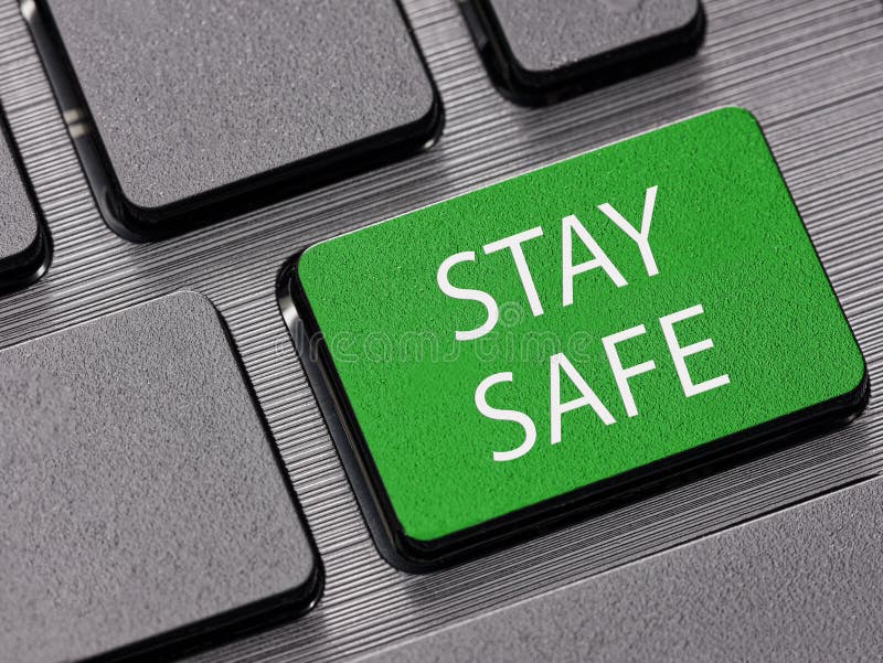 Stay Safe Key on Computer Keyboard Prevention Message Concept Stock ...
