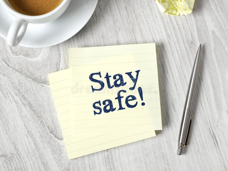 Stay Safe Message on Post-it Stock Photo - Image of issues, illness ...