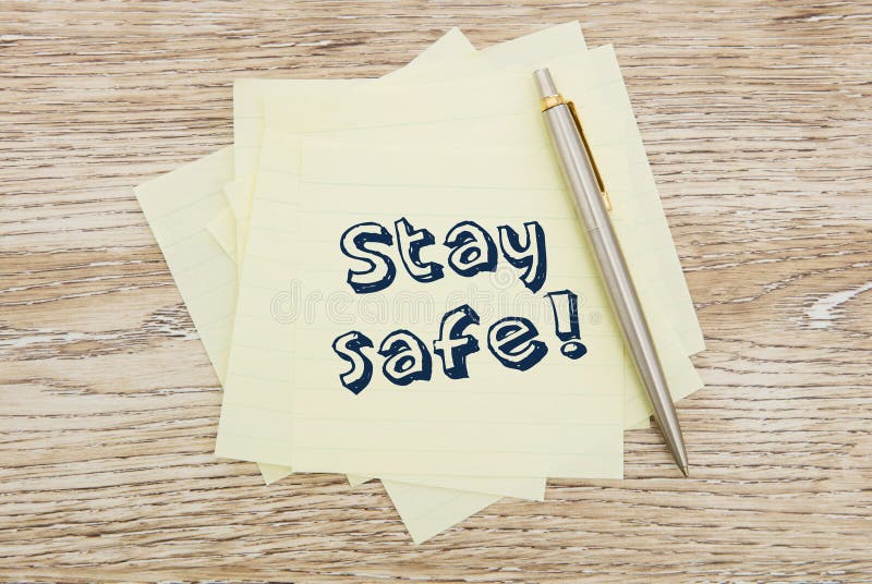 Stay Safe Message on Post-it Stock Photo - Image of issues, illness ...