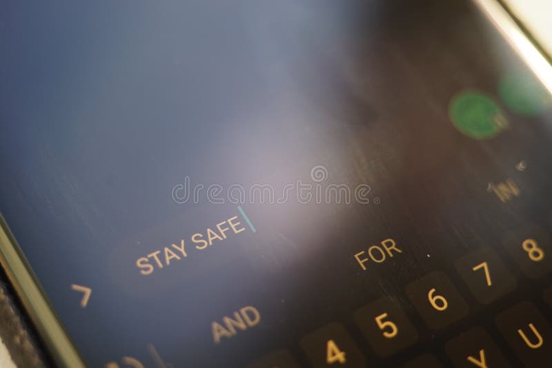 STAY SAFE PLEASE Message on Black Smartphone Screen Stock Photo - Image ...