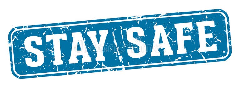 Stay Safe Rectangular Sign. Stay Safe Stamp Stock Vector - Illustration ...