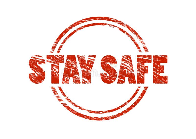Stay safe red stamp stock illustration. Illustration of symbol - 109267621