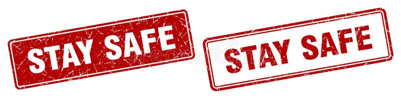 Stay Safe Stamp Set. Stay Safe Square Grunge Sign Stock Vector ...