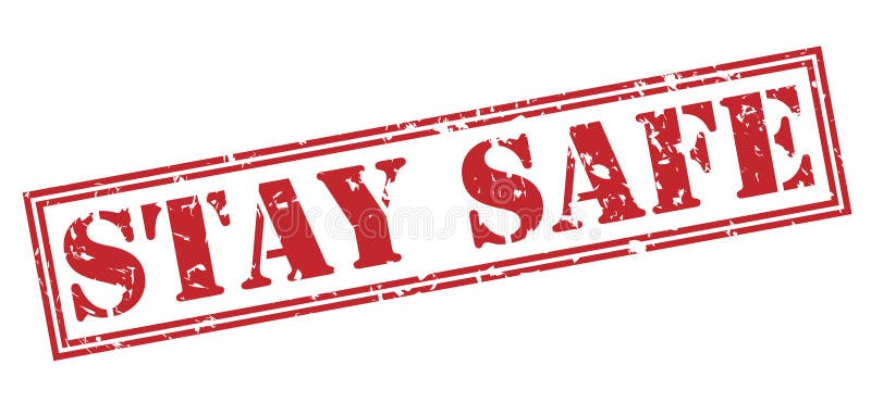 Stay safe stamp stock illustration. Illustration of grunge - 73707153