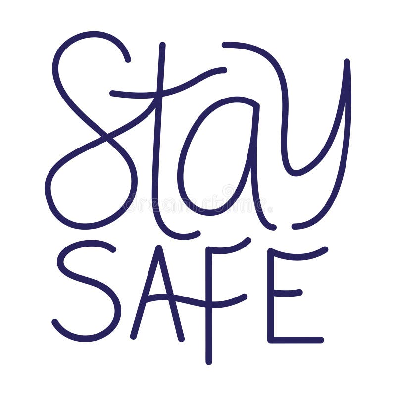 Stay Safe Text Vector Design Stock Vector - Illustration of optimist ...
