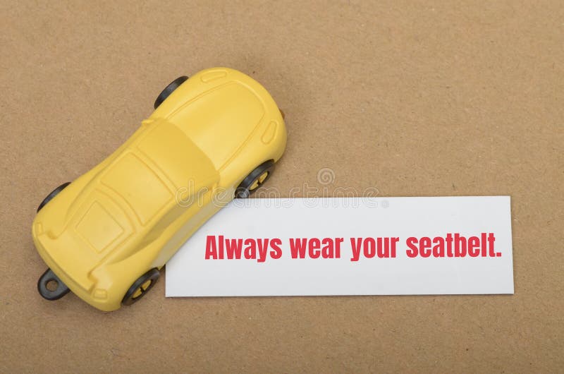 Stay Safe: always Wear Your Seatbelt Stock Photo - Image of message ...