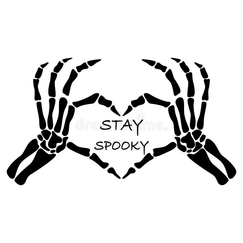 Stay Spooky Love with Skeleton Hands Stock Vector - Illustration of ...