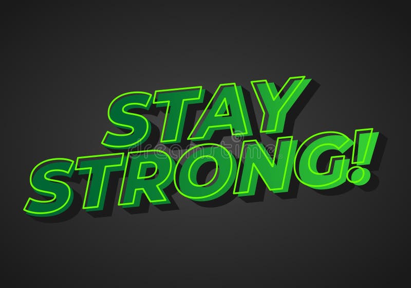 Stay Strong. Bold Fonts Text Effect with Halftone Pattern Style. Green ...