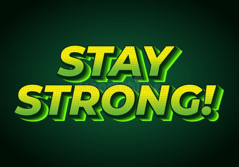 Stay Strong. Bold Fonts Text Effect with Halftone Pattern Style Stock ...