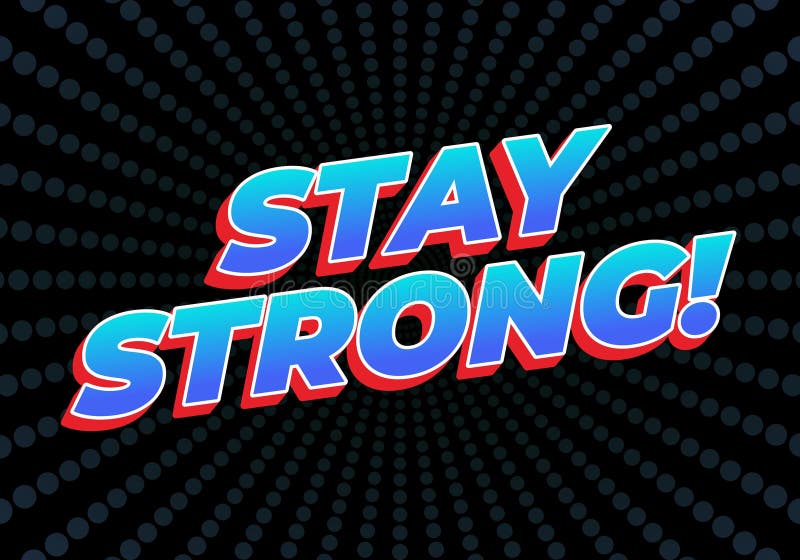 Stay Strong. Bold Fonts Text Effect with Halftone Pattern Style Stock ...