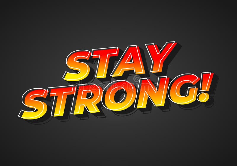 Stay Strong. Bold Fonts Text Effect with Halftone Pattern Style Stock ...