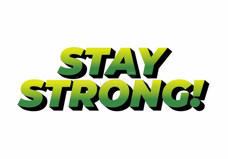 Stay Strong. Bold Fonts Text Effect with Halftone Pattern Style Stock ...