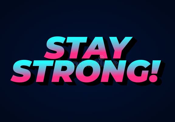 Stay Strong. Bold Fonts Text Effect with Halftone Pattern Style Stock ...
