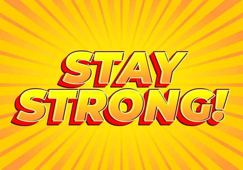 Stay Strong. Bold Fonts Text Effect with Halftone Pattern Style. Red ...