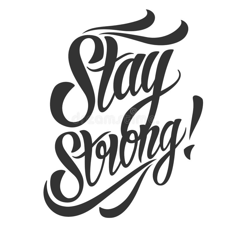 Stay strong lettering stock vector. Illustration of banner - 119855181