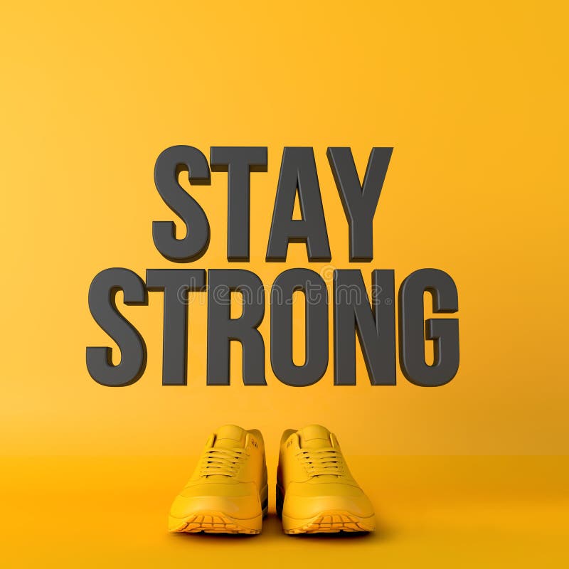 Stay Strong Motivational Workout Fitness Phrase, 3d Rendering Stock ...