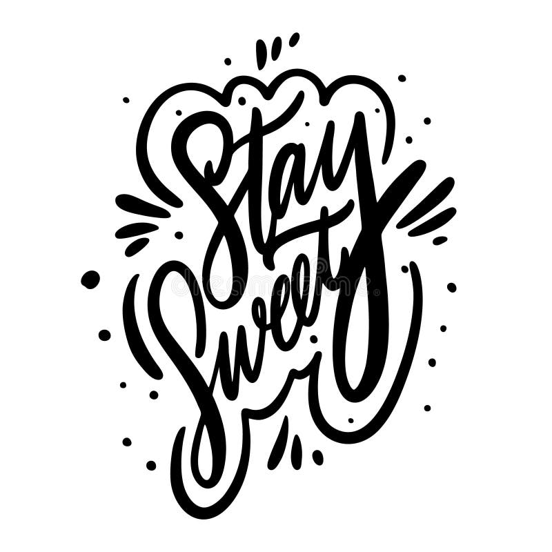 Stay Positive Quote Hand Drawn Black Calligraphy Vector Ink Modern