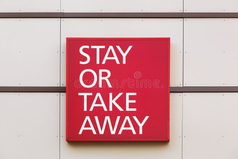 Stay or take away sign stock photo. Image of sign, dinner - 246383702