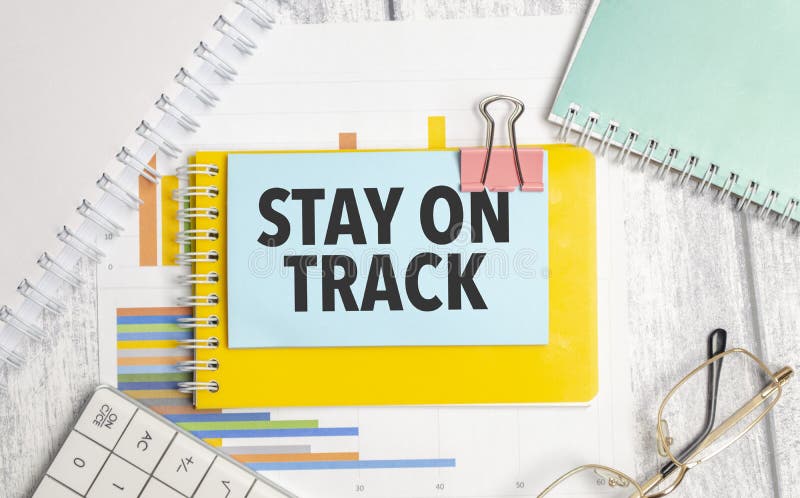 Stay on Track Words on Blue Sticker with Glasses Stock Photo - Image of ...