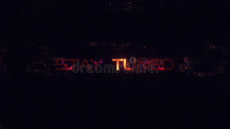 Stay Tuned Glitch Text Effect Cinematic Trailer Title Stock Video ...