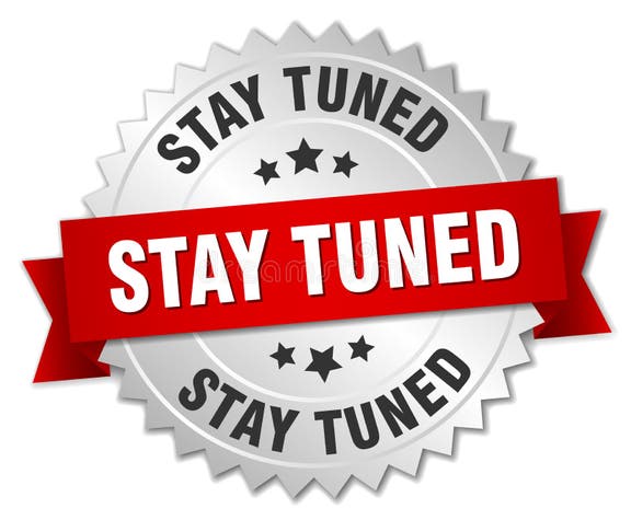 Stay Tuned Round Isolated Badge Stock Vector - Illustration of label ...